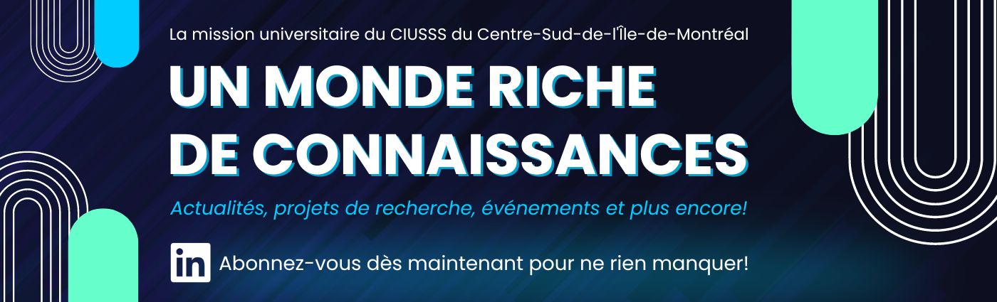 Mission universitaire du CIUSSS du Centre-Sud-de-l'Île-de-Montréal